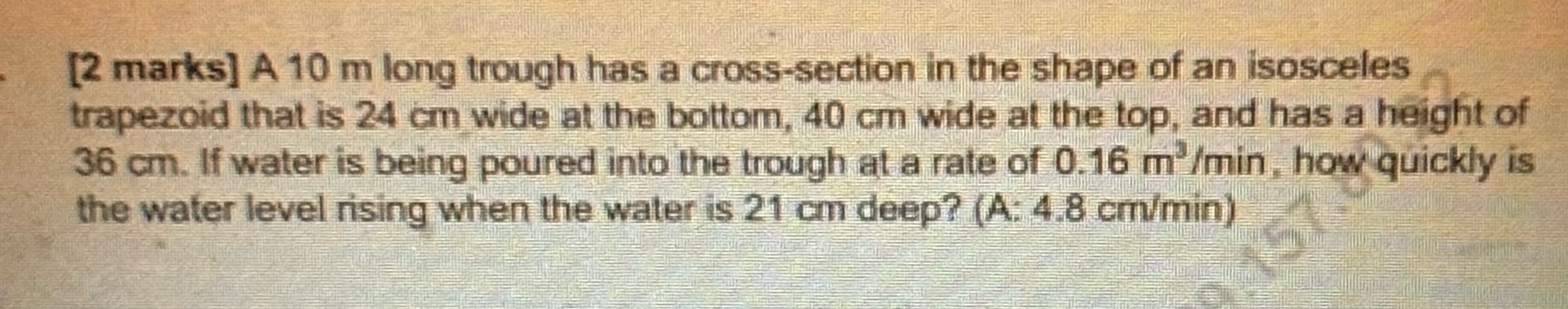 Solved A 10m ﻿long trough has a cross-section in the shape | Chegg.com