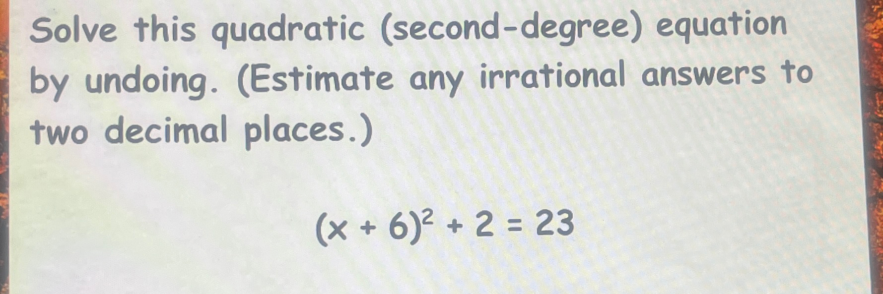 Solved Solve this quadratic (second-degree) ﻿equation by | Chegg.com