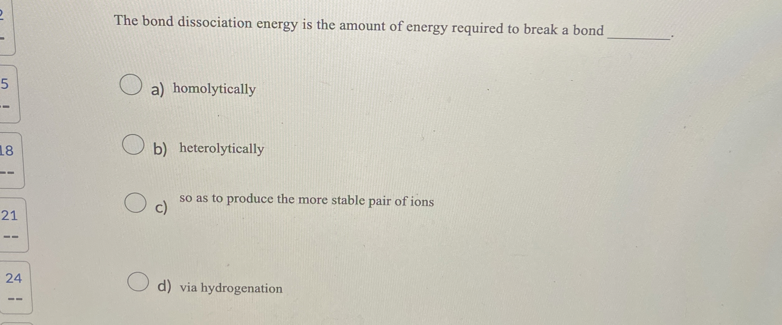 Solved The bond dissociation energy is the amount of energy | Chegg.com