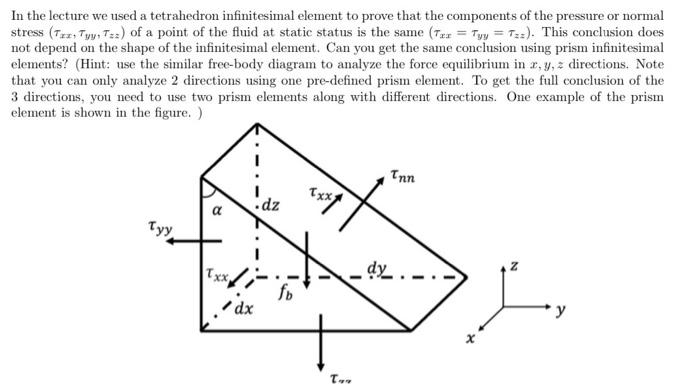 In the lecture we used a tetrahedron infinitesimal | Chegg.com