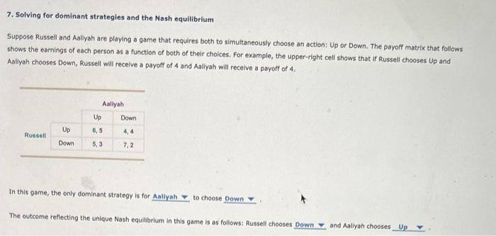 Solved 7. Solving for dominant strategies and the Nash | Chegg.com