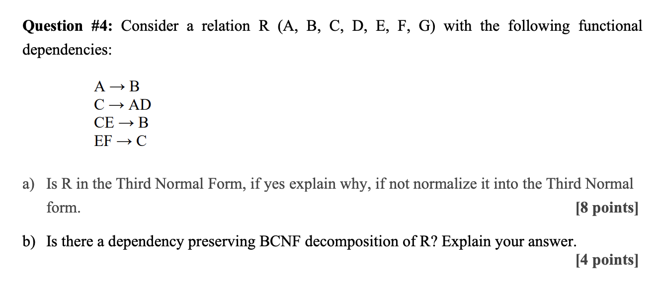 Solved Question #4: Consider a relation R (A, ﻿B, ﻿C, ﻿D, | Chegg.com