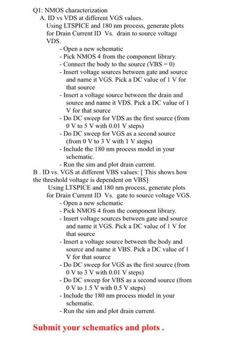 Solved Q1: NMOS characterization A. ID vs VDS at different | Chegg.com