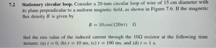 Stationary circular loop. Consider a 20 -tum circular | Chegg.com