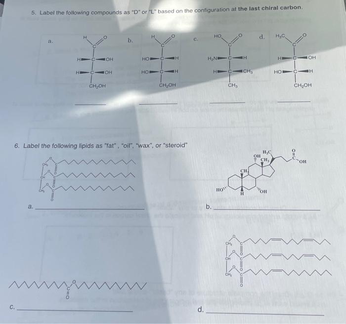 Solved 5. Label the following compounds as " D " or " L " | Chegg.com