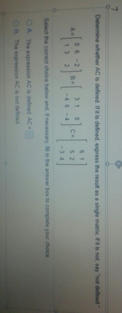 Solved Determine whether AC is defined. If it is defined, | Chegg.com