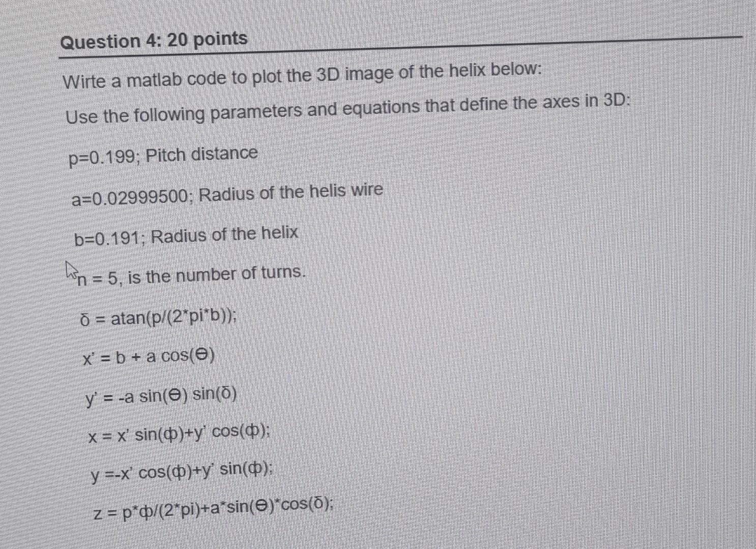 Solved Question 4: 20 points Wirte a matlab code to plot the | Chegg.com