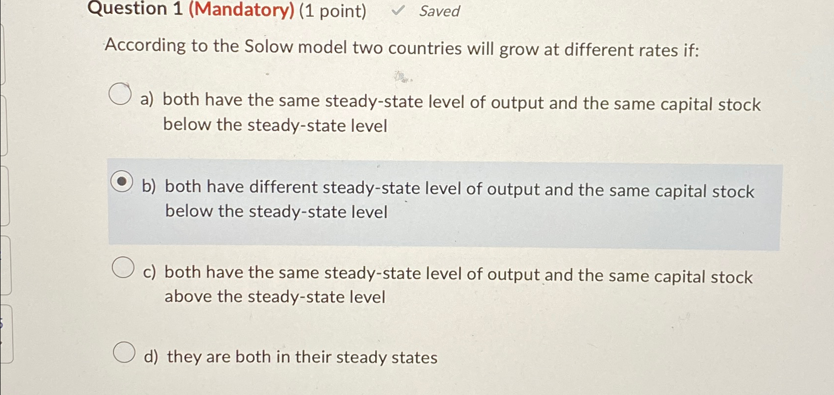 Solved Question 1 (Mandatory) (1 ﻿point) ﻿SavedAccording to | Chegg.com