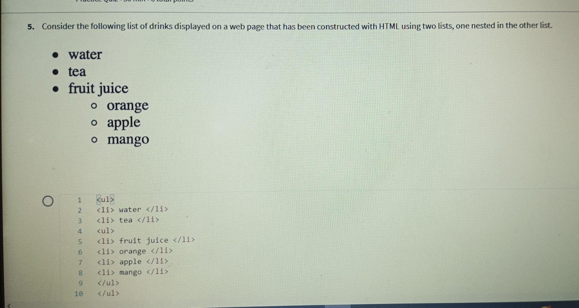 Solved 5. Consider the following list of drinks displayed on | Chegg.com