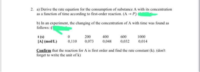 Solved 2. a) Derive the rate equation for the consumption of | Chegg.com