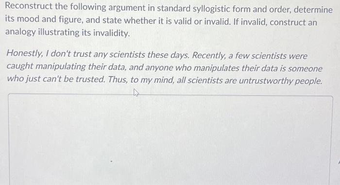 Reconstruct the following argument in standard | Chegg.com