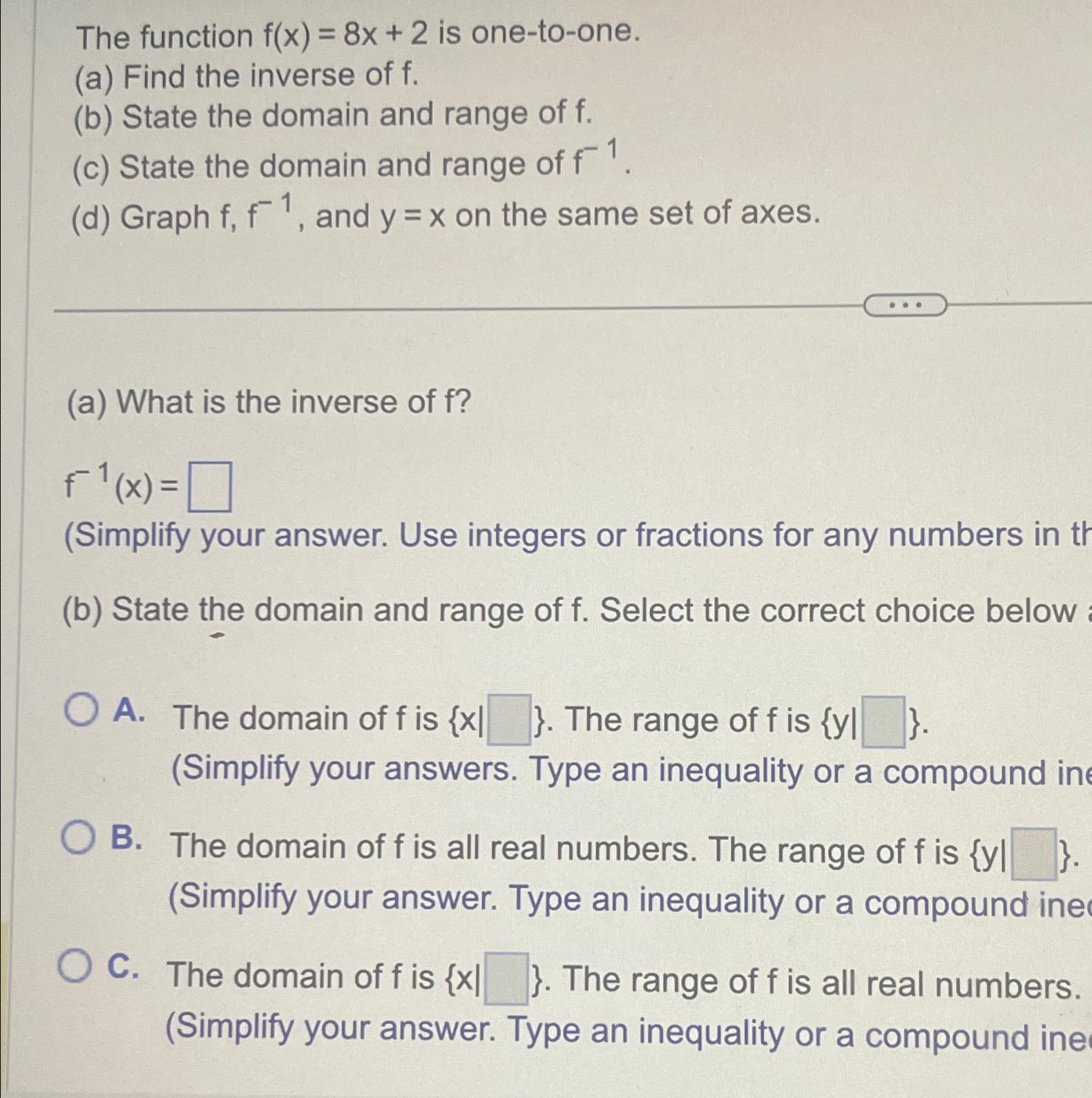 Solved The function f(x)=8x+2 ﻿is one-to-one.(a) ﻿Find the | Chegg.com