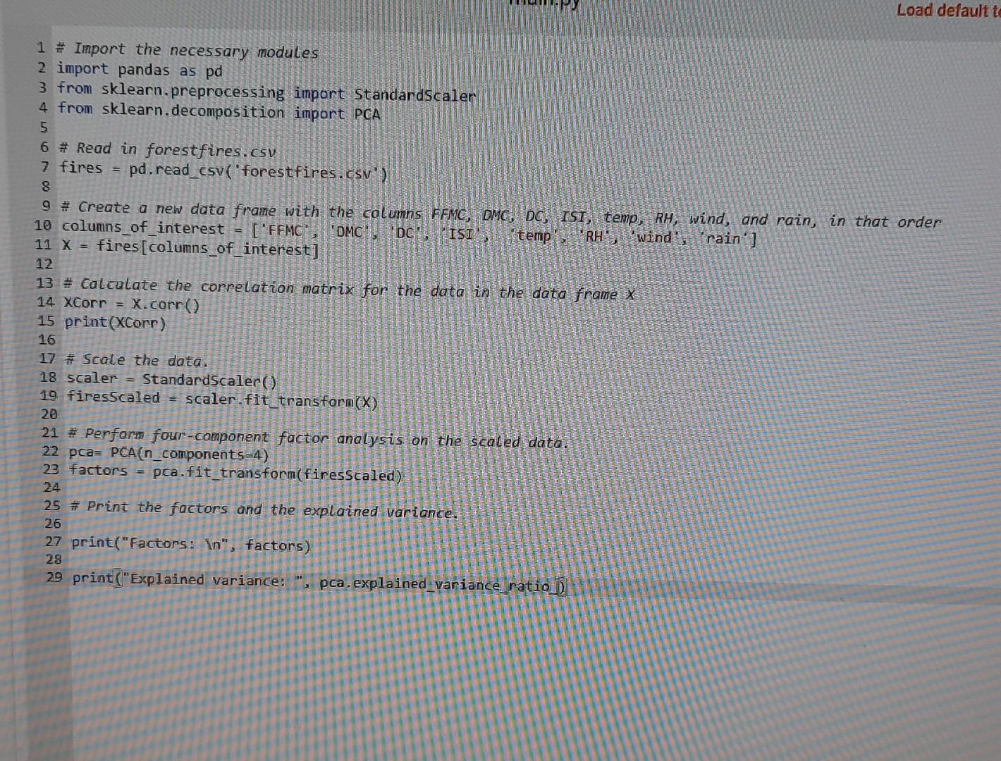 Solved 10.9 LAB: Analyzing factors in forest fire data using | Chegg.com