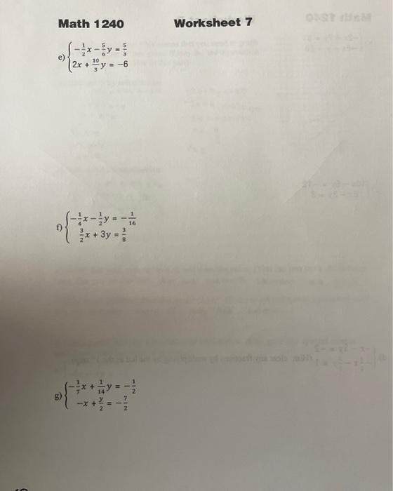Solved Math 1240 Worksheet 7 {−21x−65y=352x+310y=−6 | Chegg.com