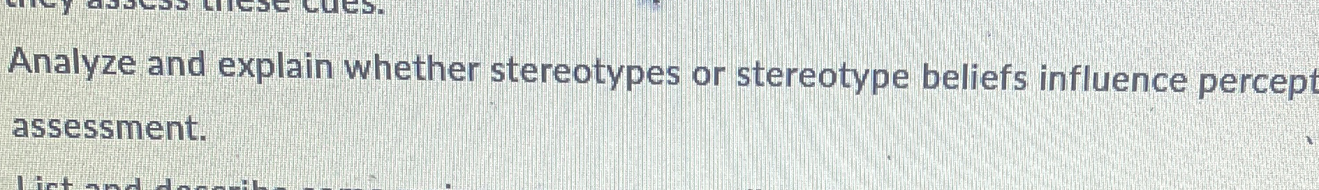 Solved Analyze and explain whether stereotypes or stereotype | Chegg.com