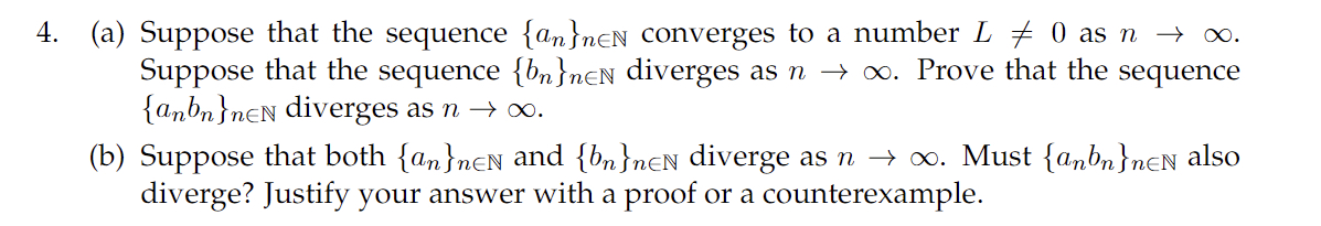 Solved (a) ﻿Suppose that the sequence {an}ninN ﻿converges to | Chegg.com