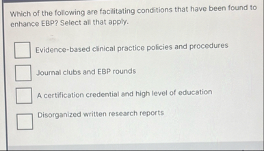 Solved Which of the following are facilitating conditions | Chegg.com