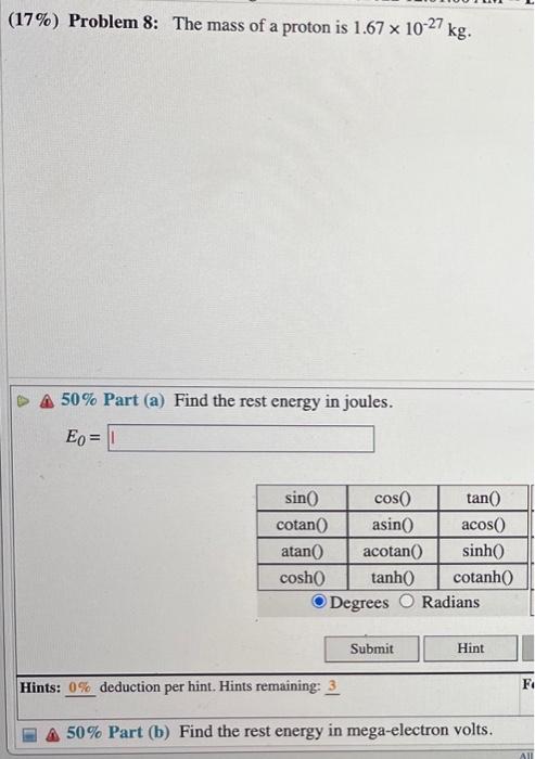 Solved (17%) Problem 8: The mass of a proton is 1.67 x 10-27 | Chegg.com