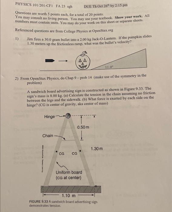 Solved PHYSICS 101/201−CF1 FA 23sgh DUE Th Oct 26th by | Chegg.com