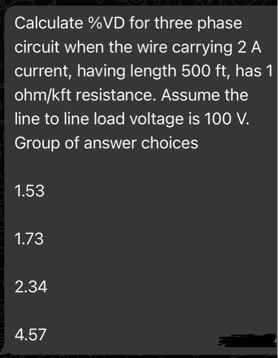 Solved Calculate % VD for three phase circuit when the wire | Chegg.com