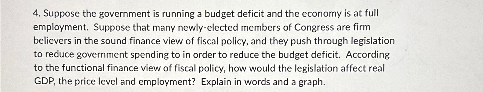 Solved Suppose the government is running a budget deficit | Chegg.com