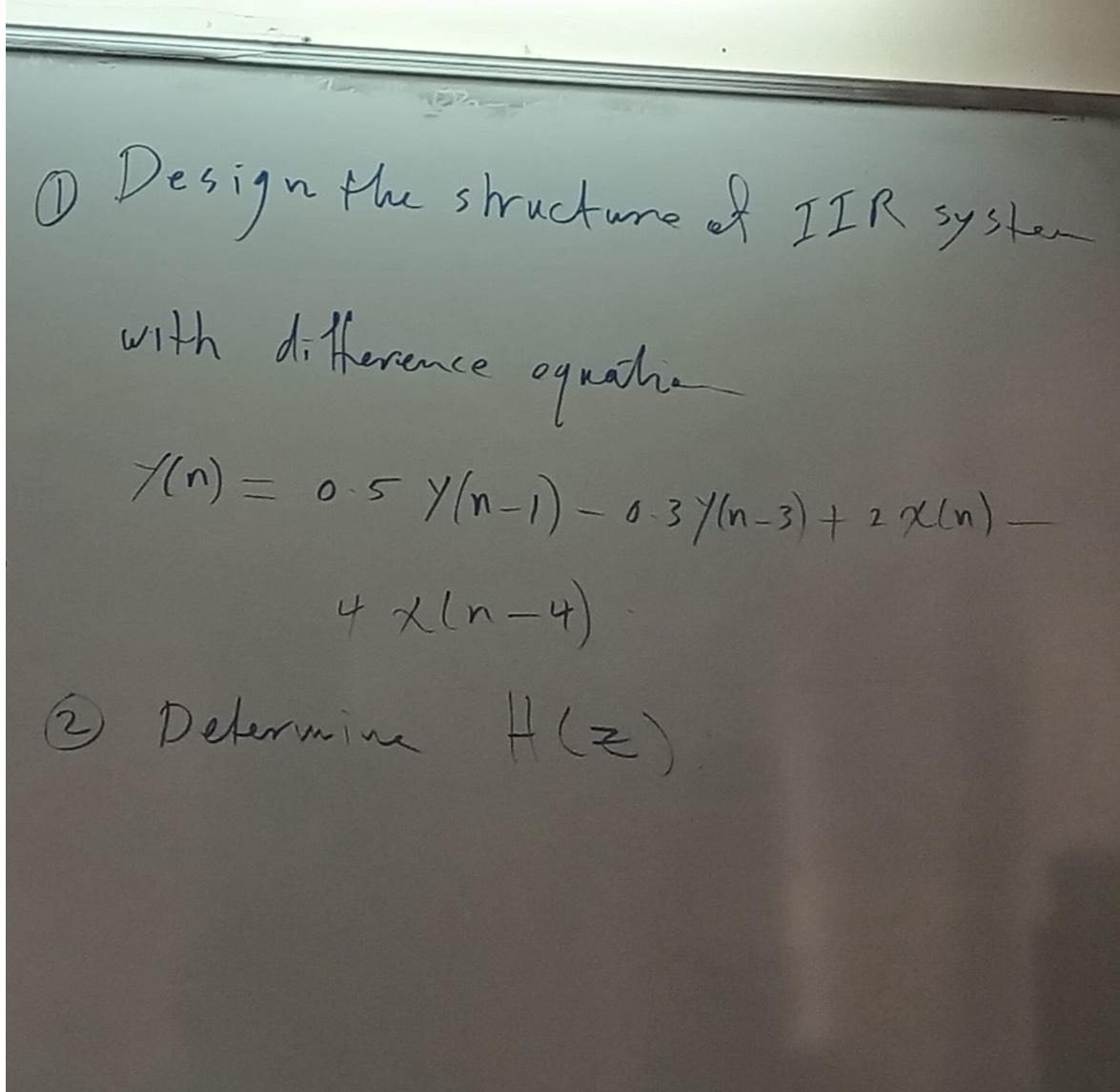 (1) ﻿Design the structure of IIR systen with | Chegg.com