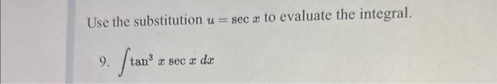 Solved use the substitution u = tan x to evaluate the | Chegg.com