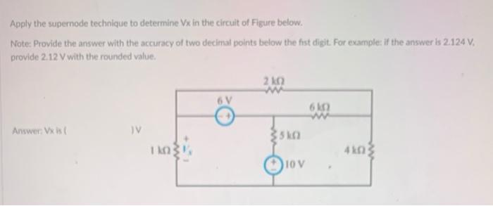 Solved Apply the supernode technique to determine Vx in the | Chegg.com