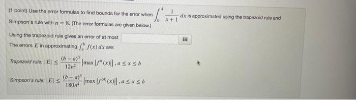 Solved (1 point) Use the error formulas to find bounds for | Chegg.com