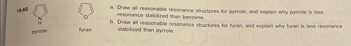 Solved 19 40 N H Pyrrole Furan A Draw All Reasonable