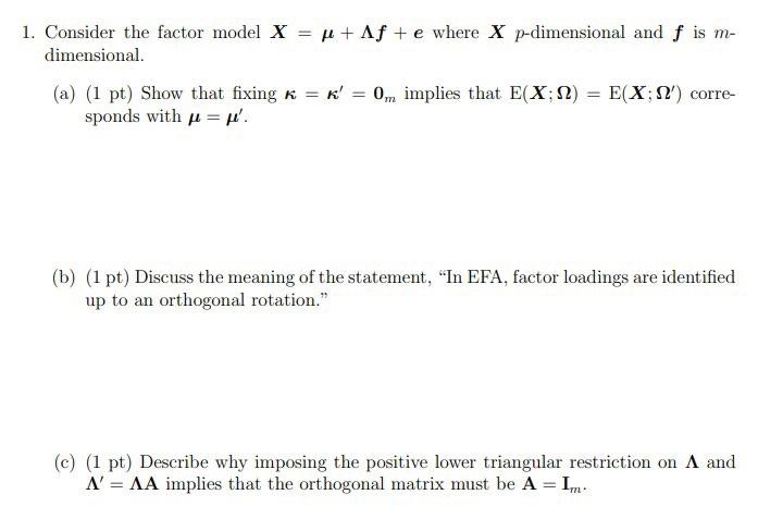 Consider the factor model X=μ+Λf+e where | Chegg.com