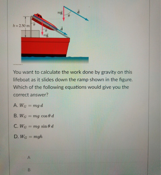 Solved mg h = 2.50 m mg You want to calculate the work done | Chegg.com