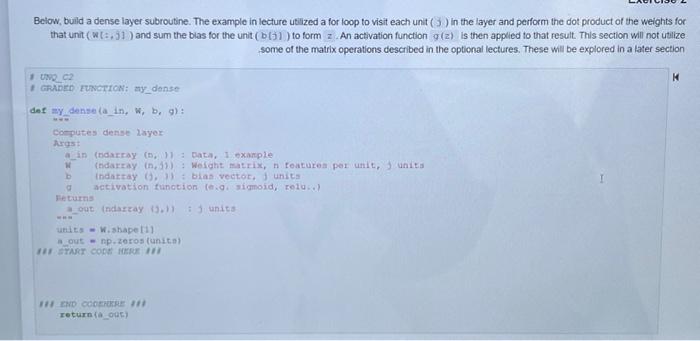 Solved Below, build a dense layer subroutine. The example in | Chegg.com