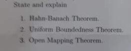 Solved State and explain 1. Hahn-Banach Theorem. Uniform | Chegg.com