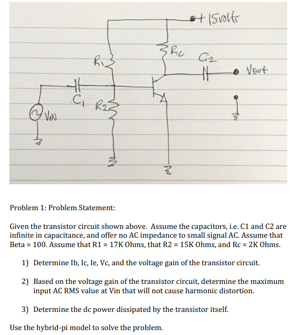 Problem 1: Problem Statement: Given the transistor | Chegg.com