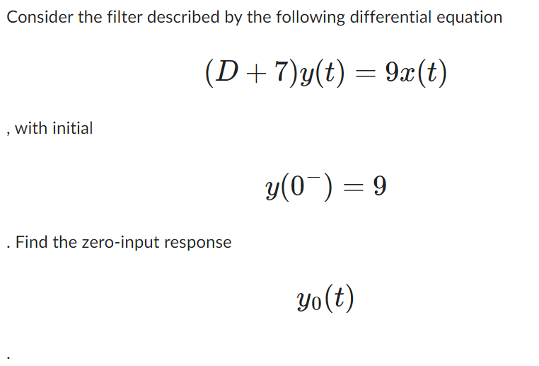 Consider the filter described by the following | Chegg.com
