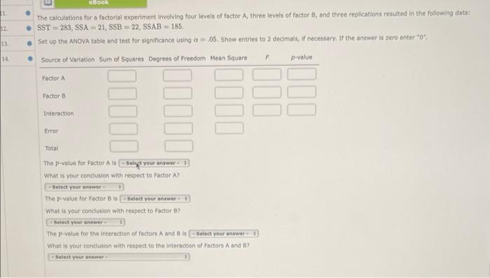 Solved 5ST=283,SSA=21,SSB=22,55AB=185 Set up the ANOVA table | Chegg.com