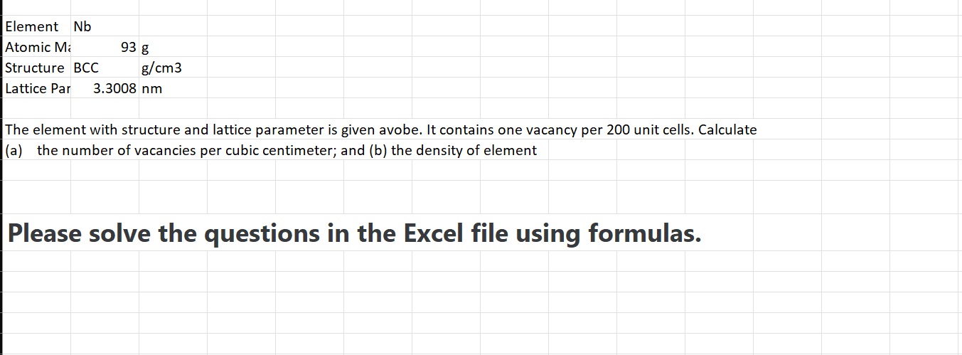 Solved Element NbAtomic Mi ,93gStructure BCC,gcm3Lattice Par | Chegg.com