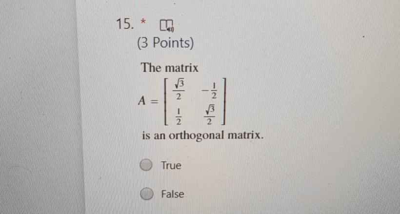 Solved 15. (3 Points) The matrix 13 2 2 A= این ماده 2 2 is | Chegg.com