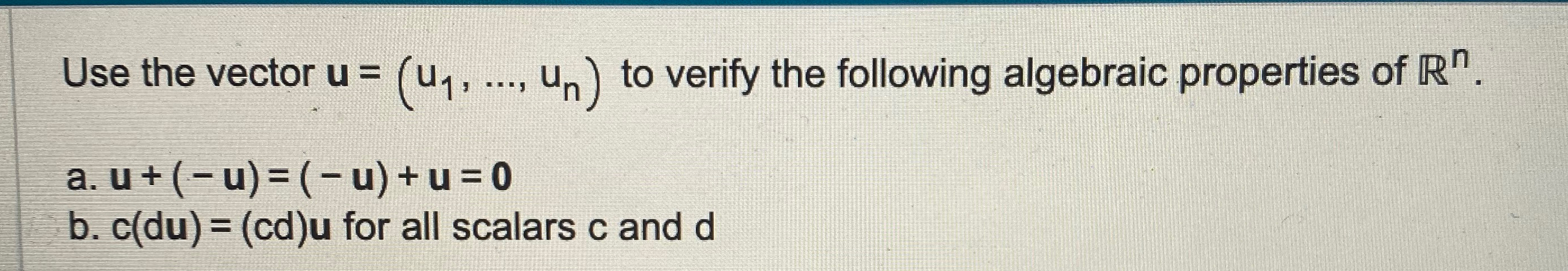 Solved Use the vector u=(u1,dots,un) ﻿to verify the | Chegg.com