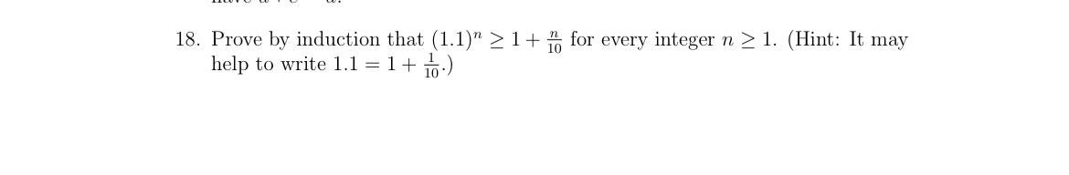 Solved Prove by induction that (1.1)n≥1+n10 ﻿for every | Chegg.com