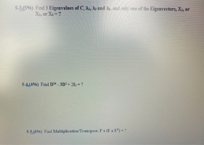 Solved 5. (25% - Matrix Theory - Basics) Given Matrices A, | Chegg.com