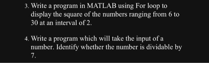 Solved 3. Write a program in MATLAB using For loop to | Chegg.com