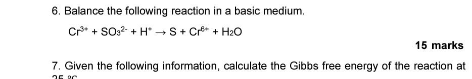6. Balance the following reaction in a basic medium. | Chegg.com