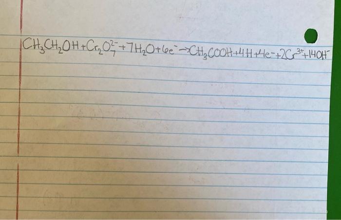 Solved CH, CH2OH + Cr2O3 +7H2O+6e-CH2COOH +44 | Chegg.com