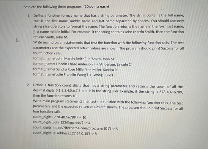 Solved Complete the following three programs, (10 points | Chegg.com