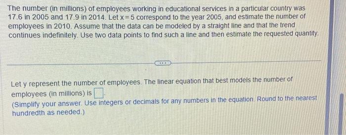 Solved The number (in millions) of employees working in | Chegg.com