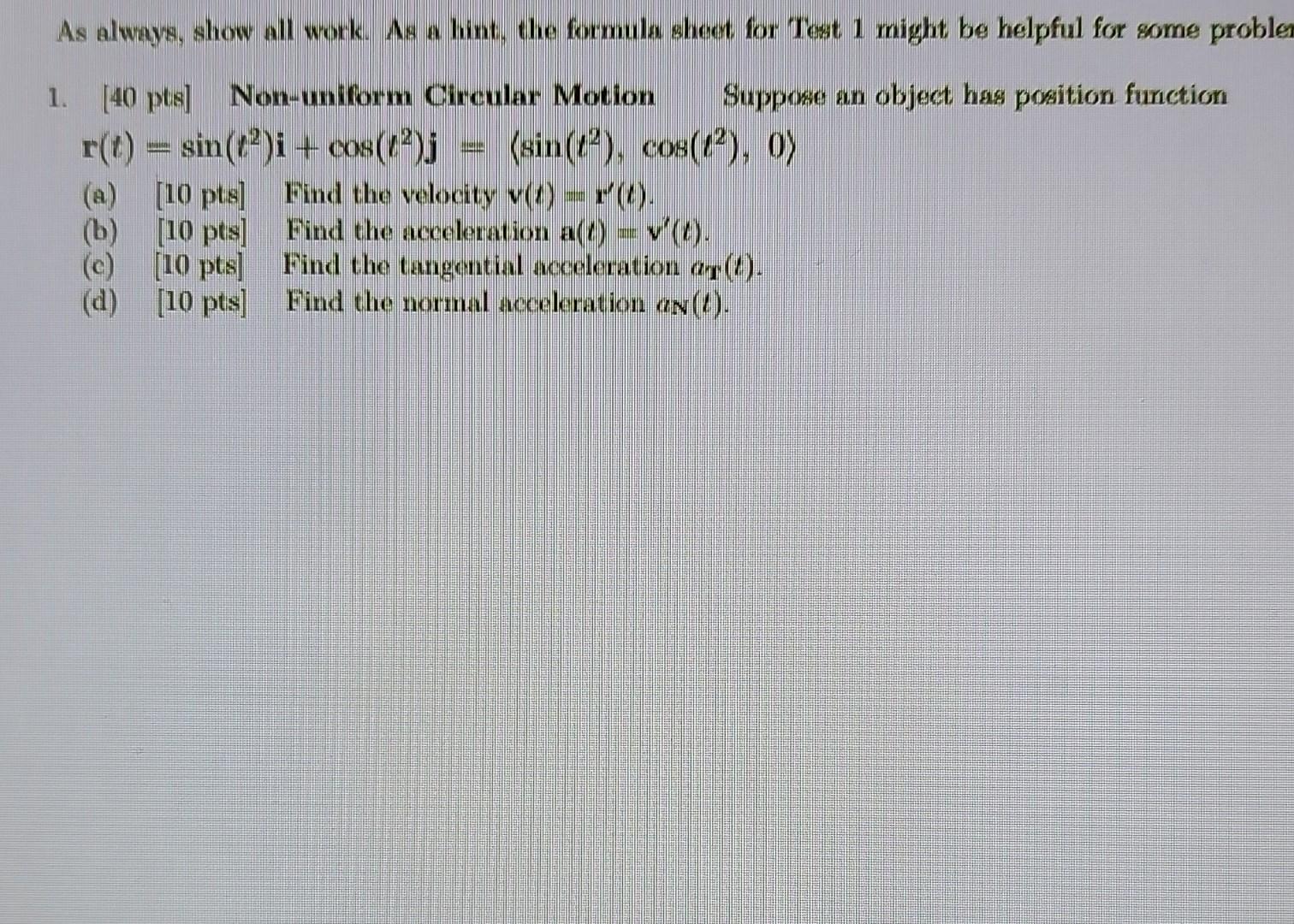 Solved As always, show all work. As a lint, the formula | Chegg.com