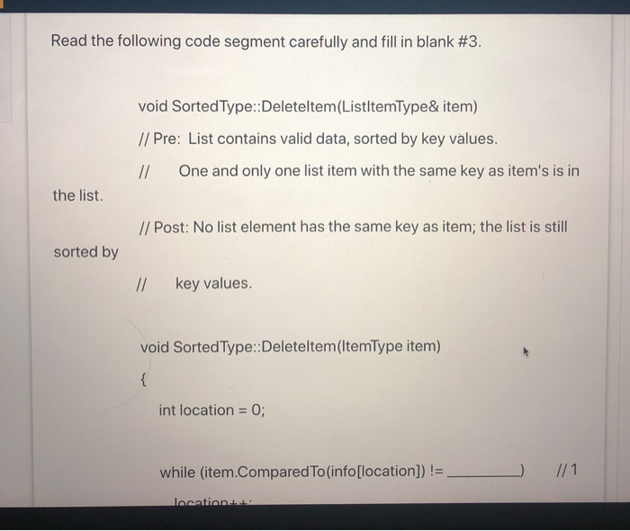 Solved Read the following code segment carefully and fill in | Chegg.com