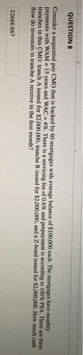 Solved QUESTION 6 Consider a sequential pay CMO that is | Chegg.com